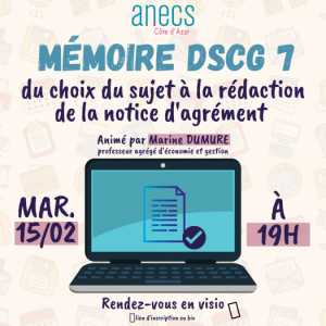 Mémoire DSCG 7 : du choix du sujet à la rédaction de la notice d'agrément - ANECS