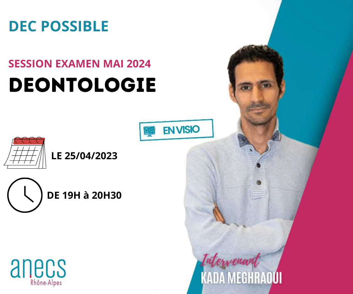DEC Possible : Révision Déontologie - ANECS