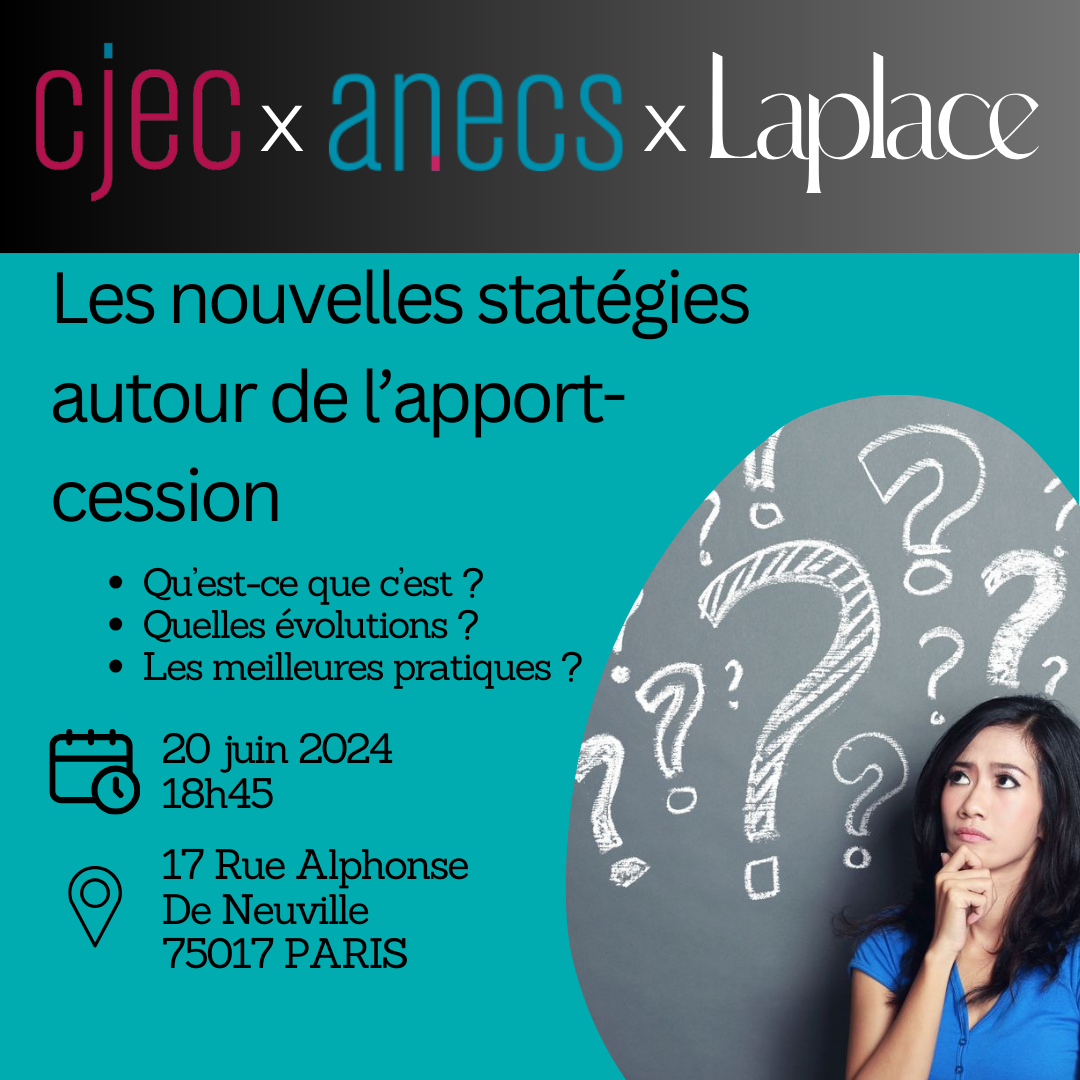 LAPLACE (EXPERT & FINANCE) - Les nouvelles stratégies autour de l’apport-cession - ANECS